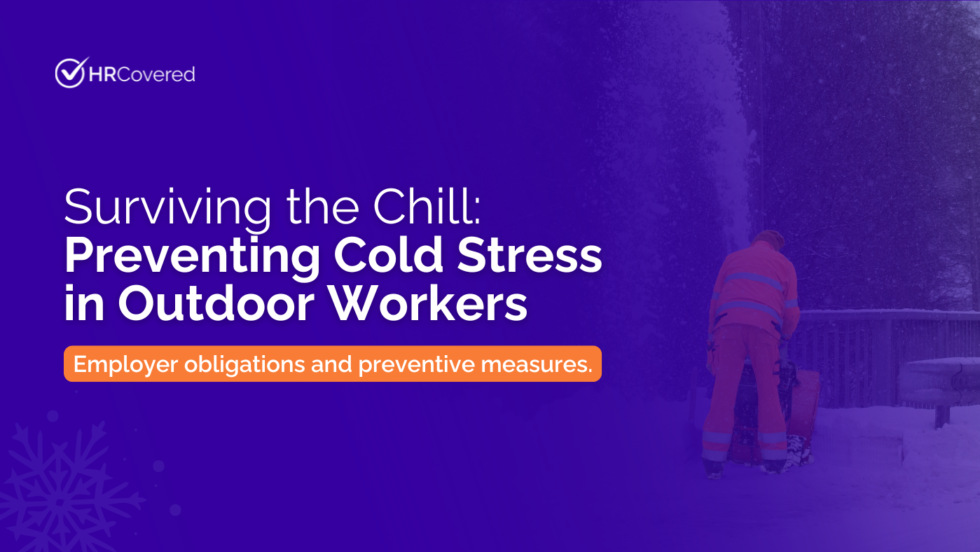 Outdoor Worker Cold Stress Prevention and Survival Guide – HR Covered