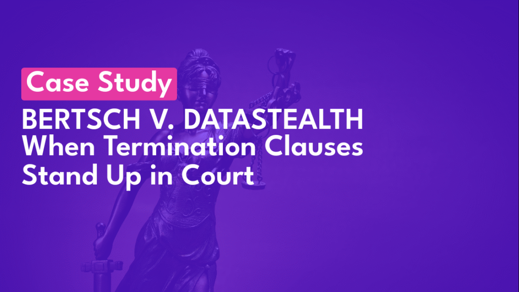 When Termination Clauses Stand Up in Court: Lessons from Bertsch v ...