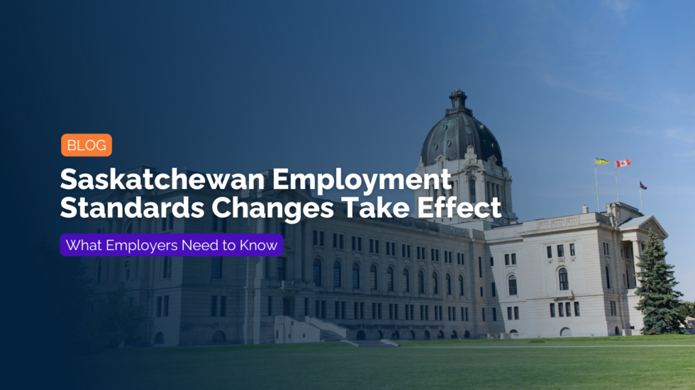 Saskatchewan Employment Standards Changes for Employers Guide – HR Covered